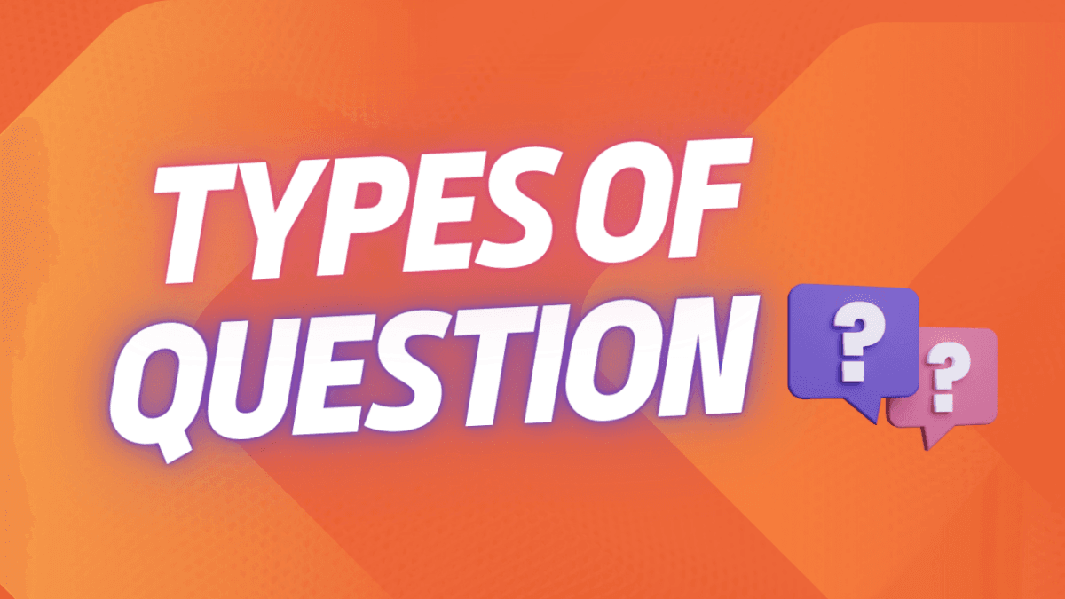 Types of Questions in English with Examples