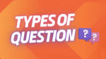 Types of Questions in English with Examples