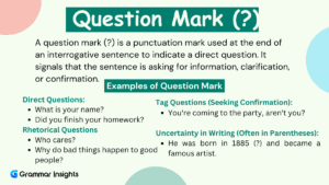 What is a Question Mark (?) – Rules, Use and Examples